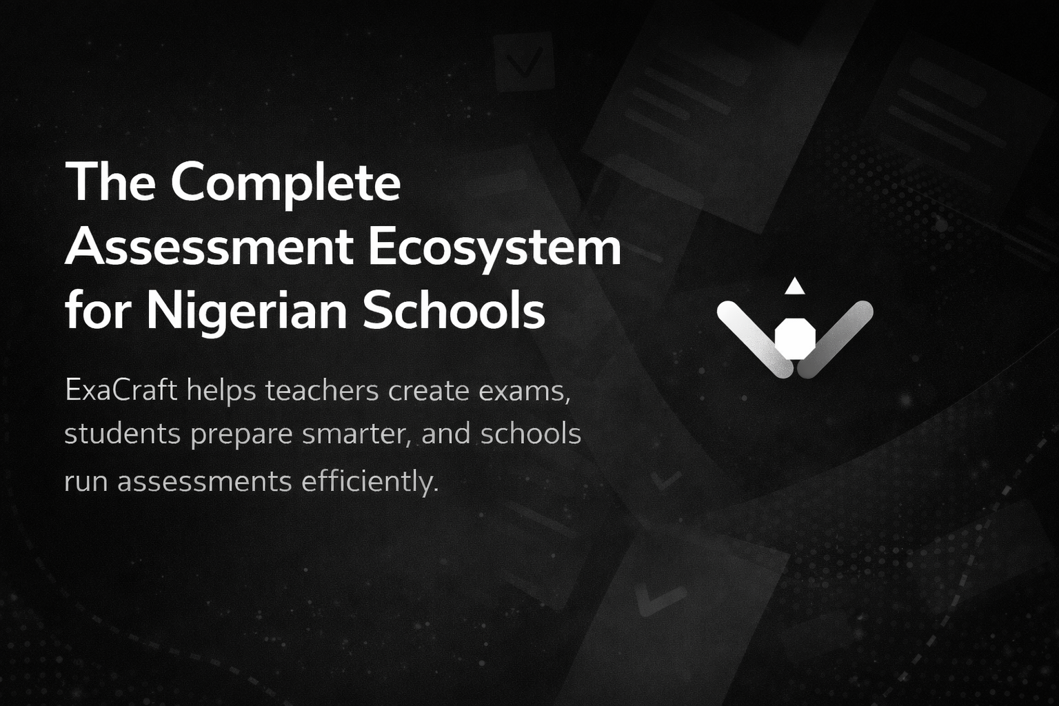 ExaCraft | The Complete Assessment Ecosystem for Nigerian Teachers ...